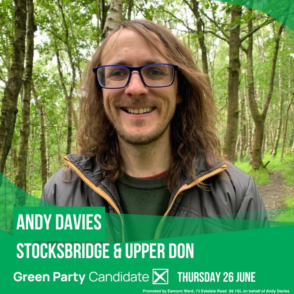 Green Candidate Andy Davies – By-election in Stocksbridge & Upper Don ...